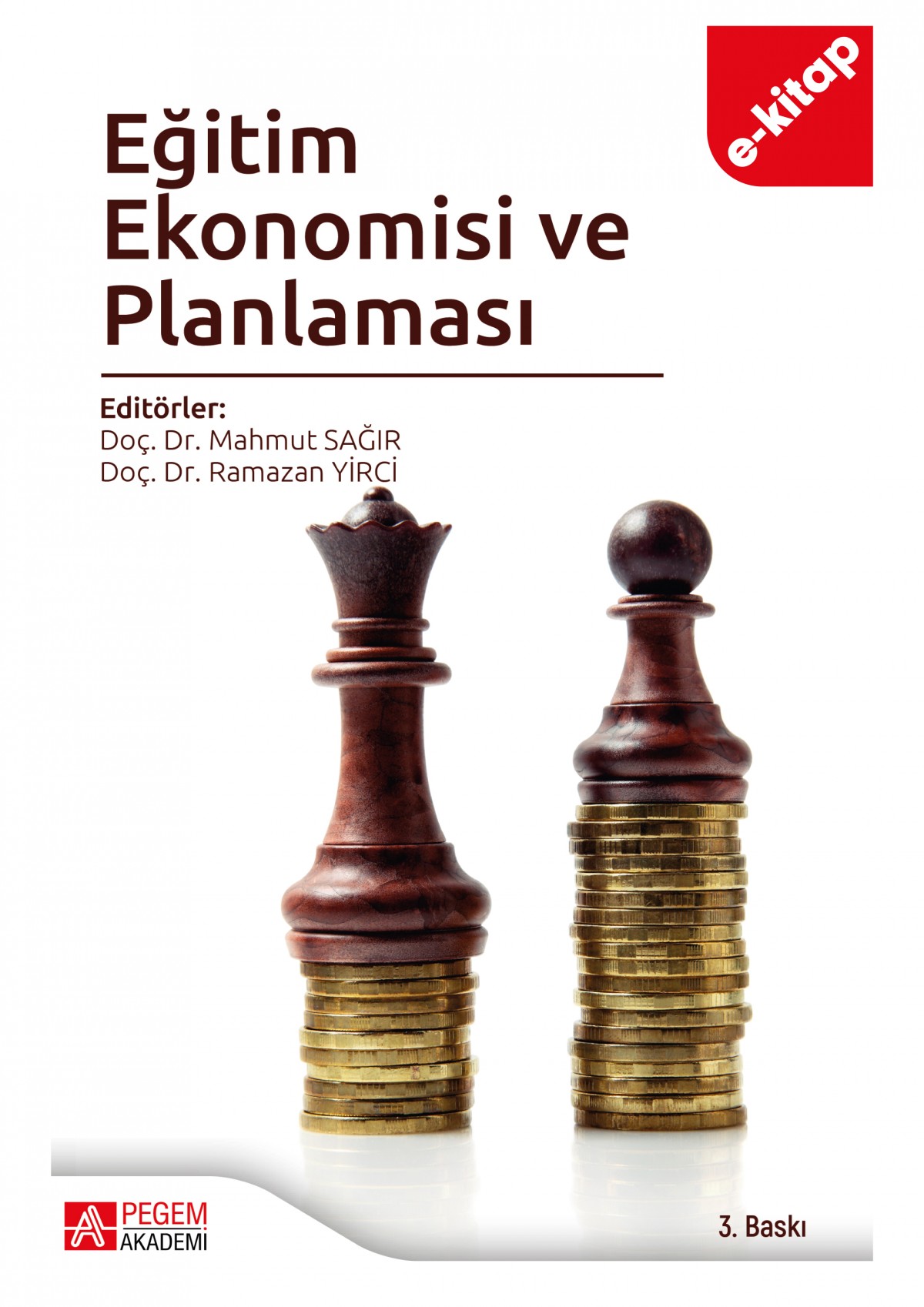 Eğitim Ekonomisi ve Planlaması Eğitim Yönetimi Pegem Akademi Yayıncılık ...