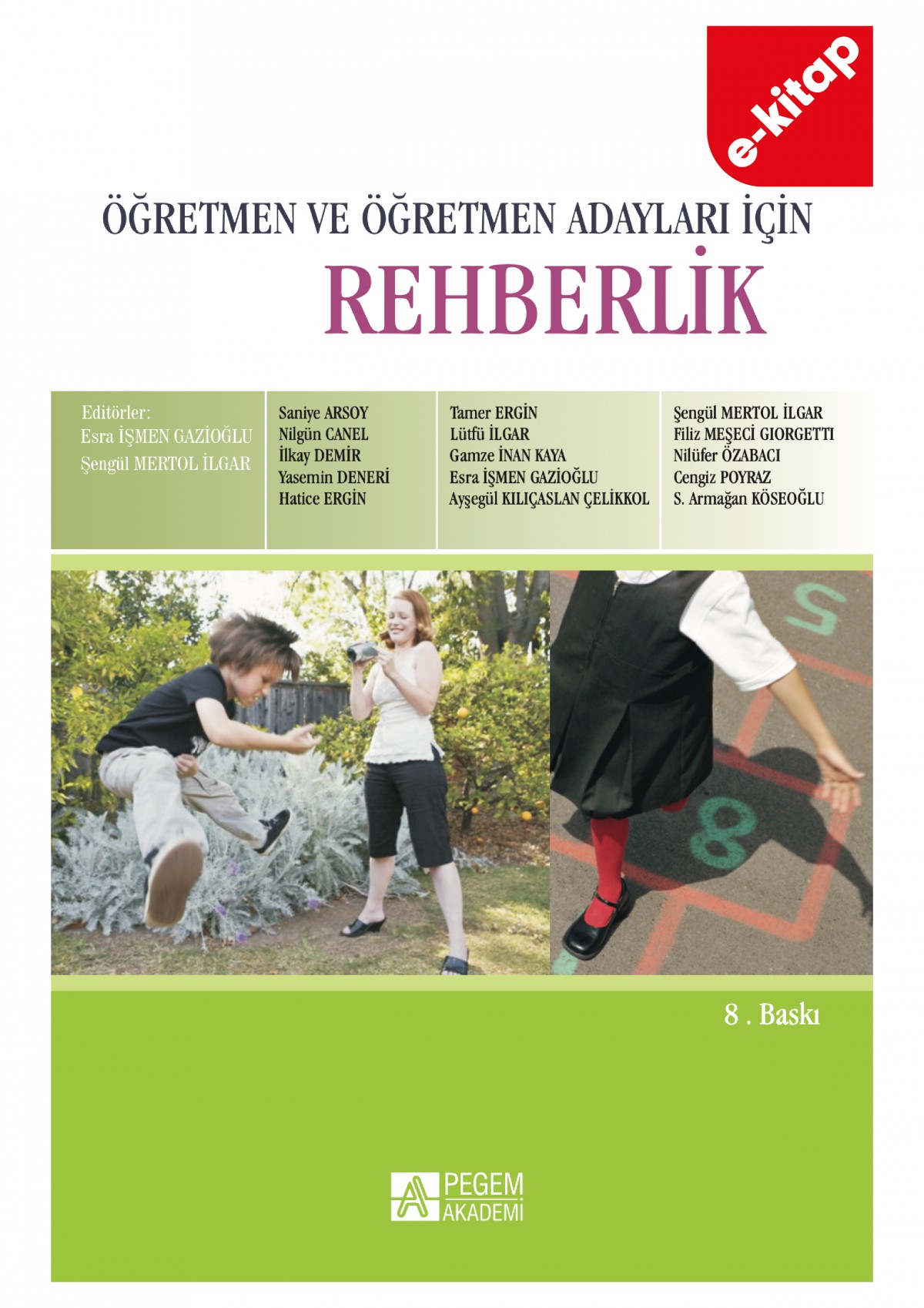 Öğretmen ve Öğretmen Adayları İçin Rehberlik Pedagojik Formasyon Pegem ...