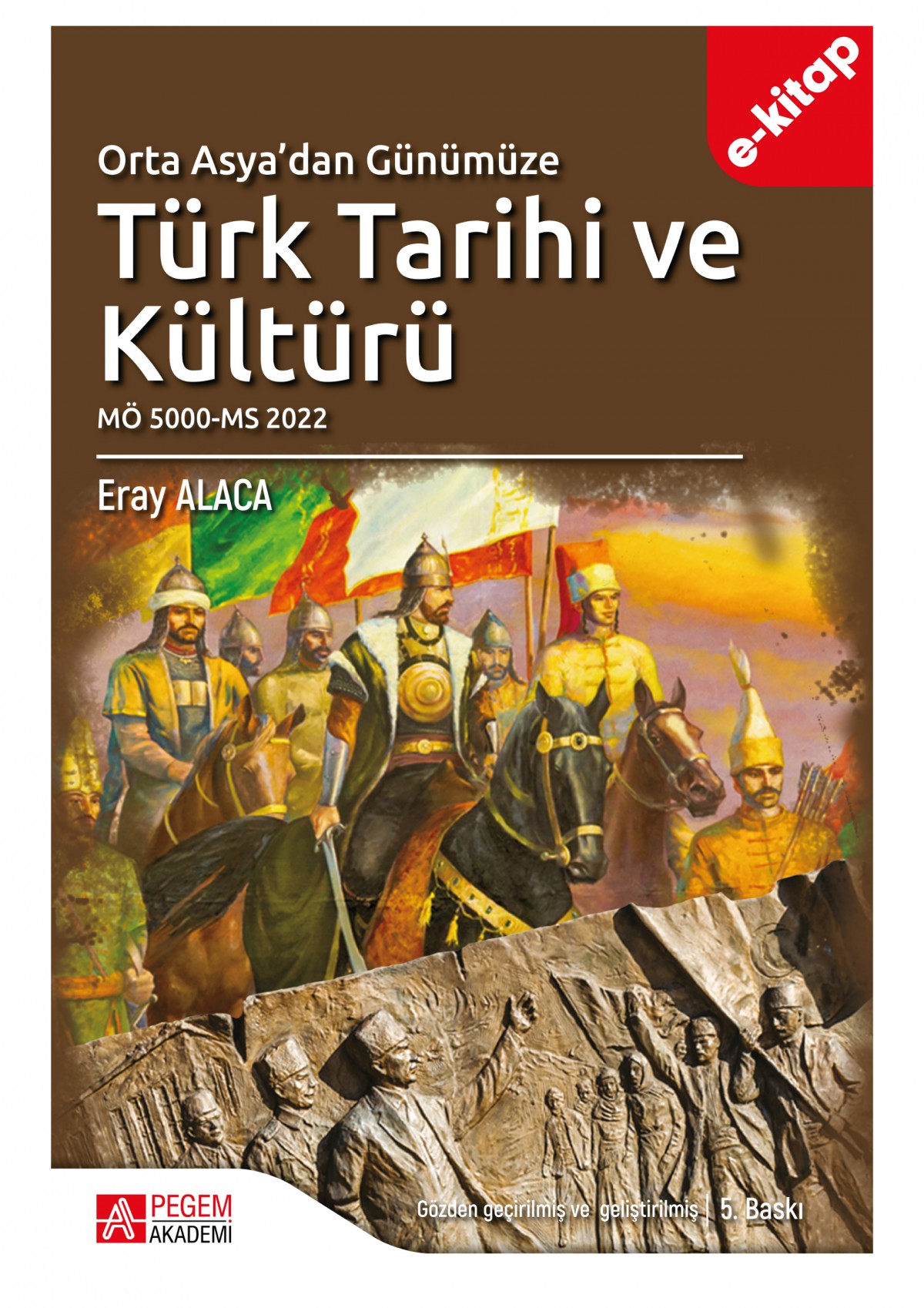 Orta Asya’dan Günümüze Türk Tarihi ve Kültürü Türk Tarihi Pegem Akademi ...