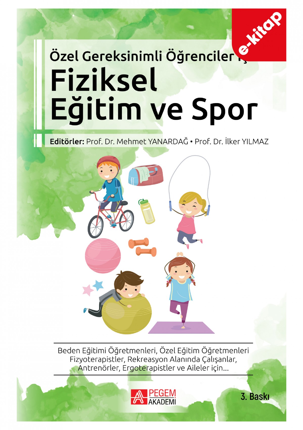 Özel Gereksinimli Öğrenciler İçin Fiziksel Eğitim ve Spor Özel Eğitim ...
