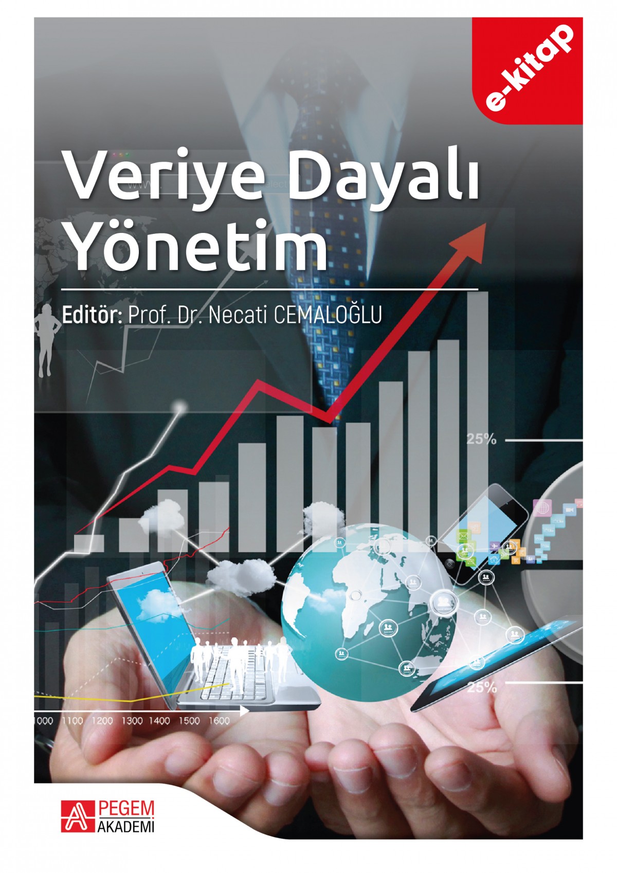 Veriye Dayalı Yönetim Eğitim Yönetimi Pegem Akademi Yayıncılık Fatih ...