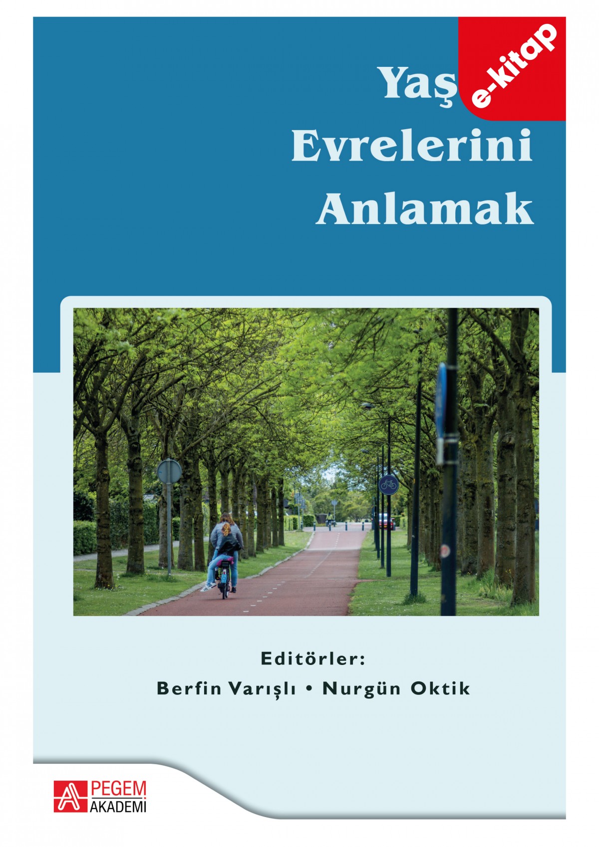 Yaşam Evrelerini Anlamak Okul Öncesi Eğitim Pegem Akademi Yayıncılık ...