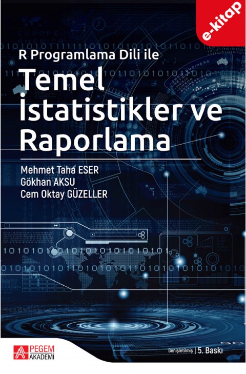 R Programlama Dili ile Temel İstatistikler ve Raporlama Bilgisayar ve Öğretim Teknolojileri ...